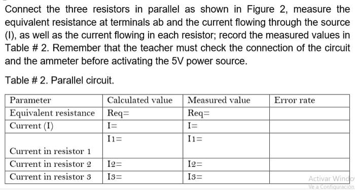 SOLVED: Connect the three resistors in parallel as shown in Figure ...