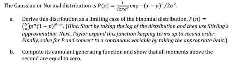 SOLVED: The Gaussian or Normal distribution is P(x) exp(-(x - 0)^2/2Ïƒ ...