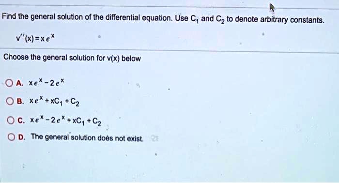 SOLVED: Find the general solution of the differential equation: Use C ...