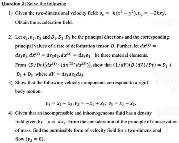 question 2 solve the following 1 given the two dimensional velocity ...