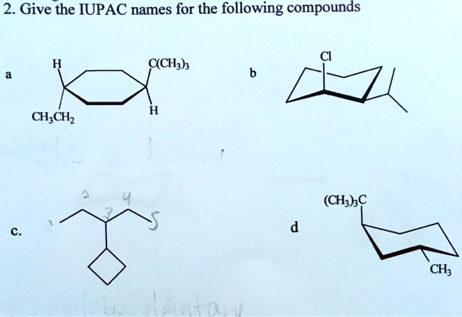SOLVED: Give the IUPAC names for the following compounds: C(CH3)4 CH3CH2CH2CH3 (CH3)2CHCH2CH3