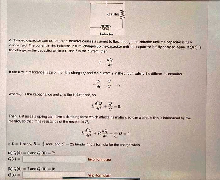 SOLVED: Texts: Resistor Inductor A charged capacitor connected to an inductor causes a current ...