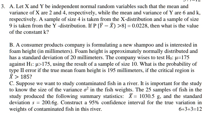 SOLVED: A. Let Xand Y be independent normal random variables such that the mean and variance of ...