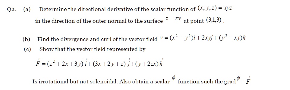 q2 a determine the directional derivative of the scalar function of xy ...
