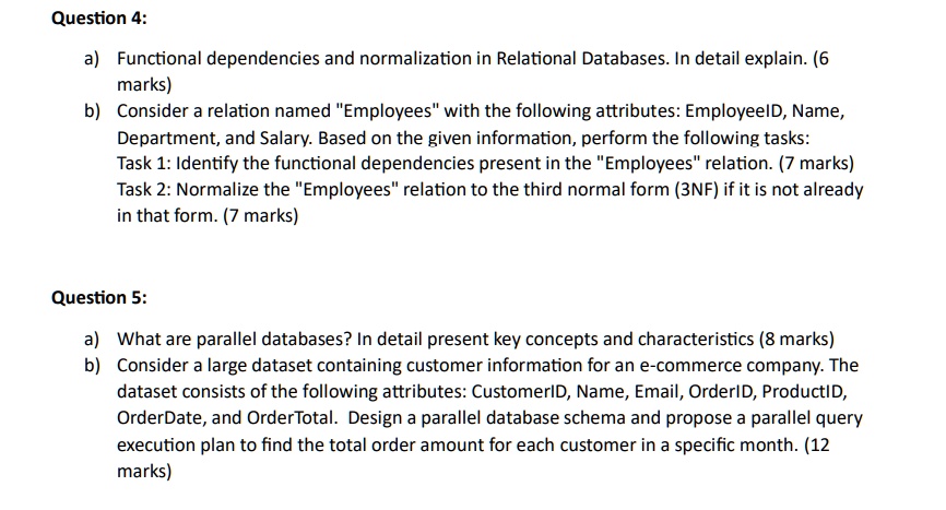 Question 4: a) Functional dependencies and normalization in Relational ... Question 4: a) Functional dependencies and normalization in Relational ...