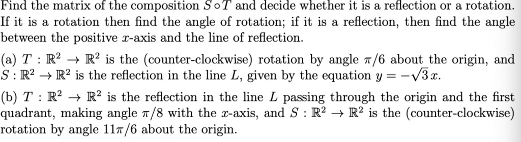SOLVED: Find the matrix of the composition S@T and decide whether it is ...