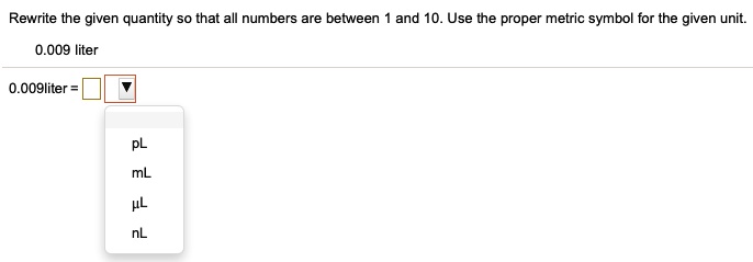 Rewrite the given quantity so that all numbers are between 1...