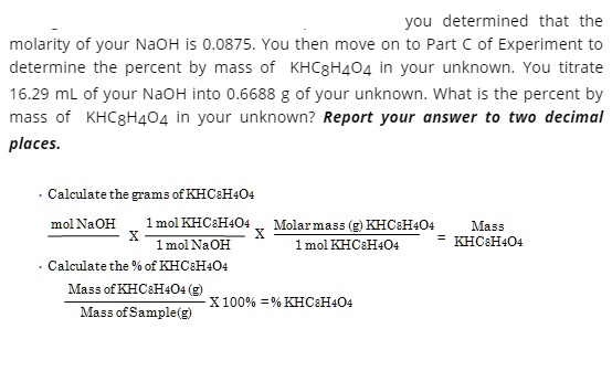 SOLVED: you determined that the molarity of your NaOH is 0.0875 You then move on t0 Part € of ...
