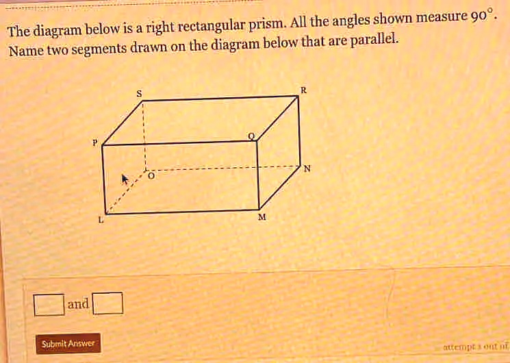 prism all the angles shown measure 90 the diagram below is a right rectangular name two segments ...