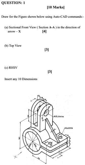 Solved Question1 10 Marks Draw The Figure Shown Below Using Autocad Commands A Sectional 6110