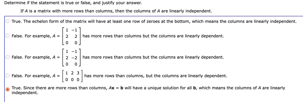 SOLVED: Determine if the statement is true or false, and justify your answer. If A is a matrix ...
