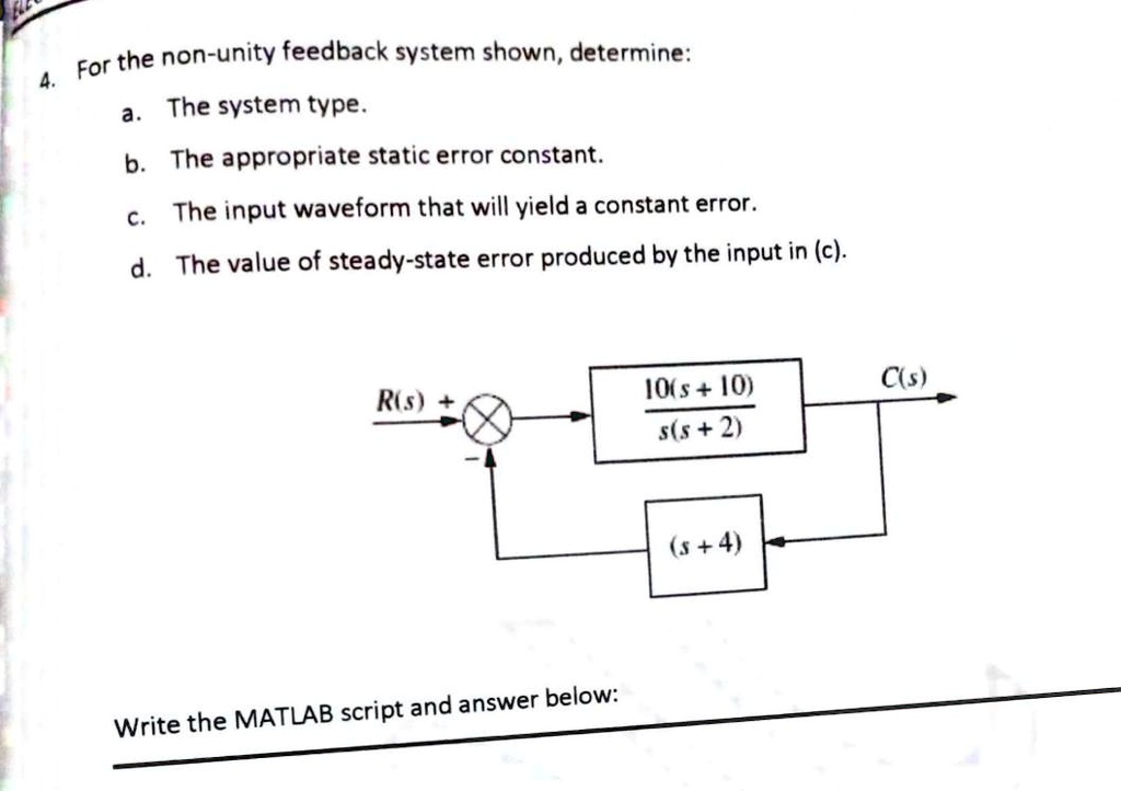 SOLVED: pls show neat and whole solution 4. a. The system type. b. The ...