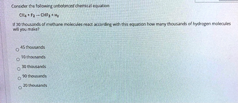 SOLVED: Consider the following unbalanced chemical equation Cl2 + F2 â ...