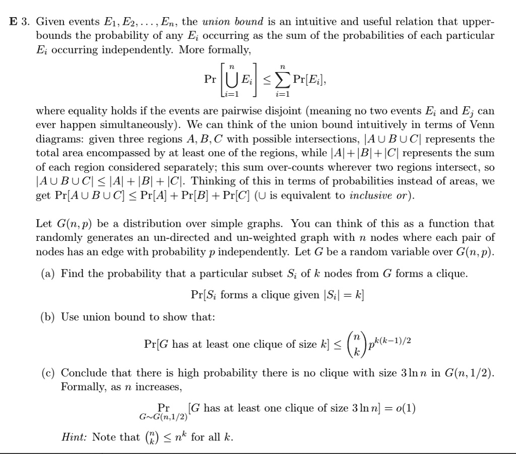 SOLVED: Given events E1, E2, ..., En, the union bound is an intuitive and useful relation that ...