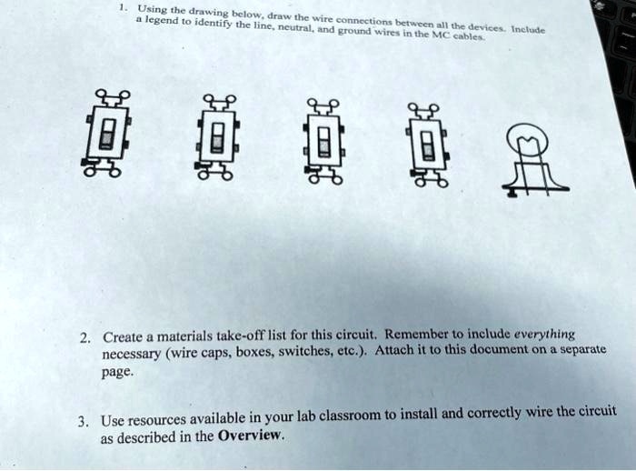 SOLVED: Using the drawing below,draw the wire connections between all ...