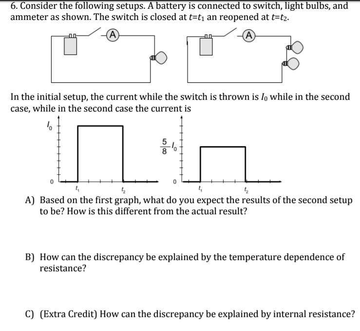 SOLVED: Consider the following setups. A battery is connected to a ...