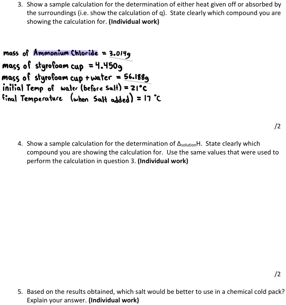 SOLVED: Show a sample calculation for the determination of Δ(solution)H ...