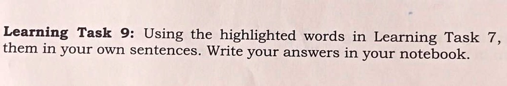 learning task 9 using the highlighted words in learning task 7 use them in your own sentences ...