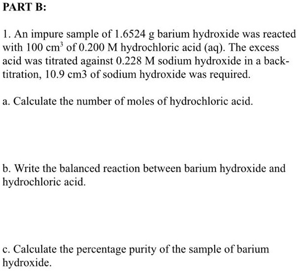 part b 1 an impure sample of 16524 g barium hydroxide was reacted with ...