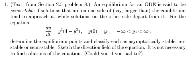 SOLVED:1.0 (Text; from Section 2.5 problem &.= An equilibrium for an ...