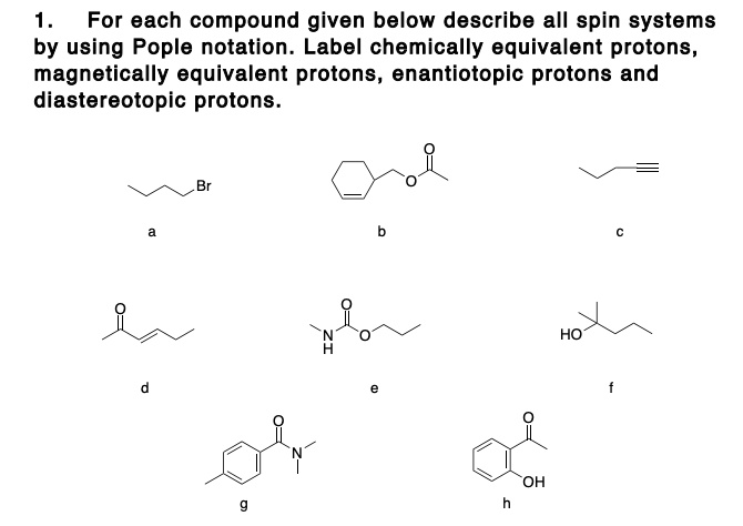 for each compound given below describe all spin systems by using pople ...