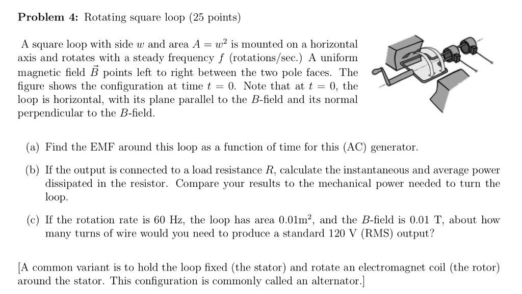 SOLVED: Problem 4: Rotating Square Loop (25 points) A square loop with ...