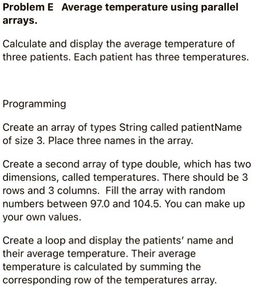Solved Problem E Average Temperature Using Parallel Arrays Calculate And Display The Average