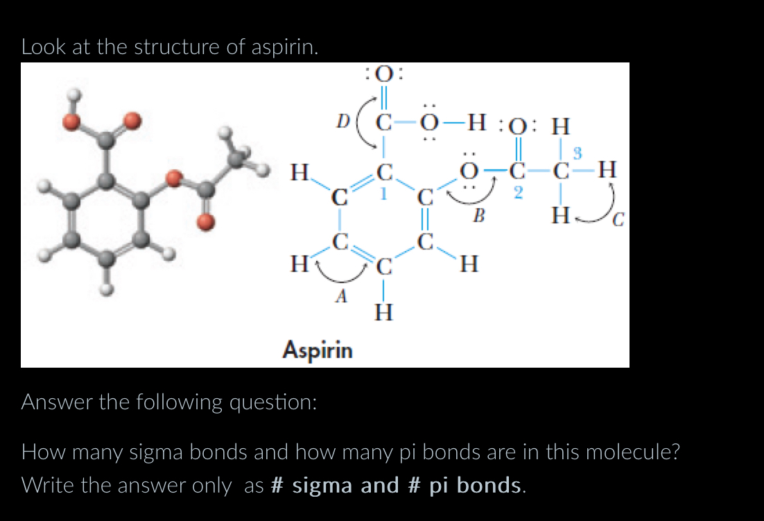 look at the structure of aspirin answer the following question how many ...
