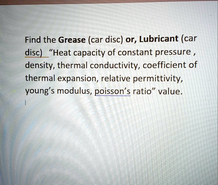 Find the Grease (car disc) or, Lubricant (car disc) "Heat capacity of ...