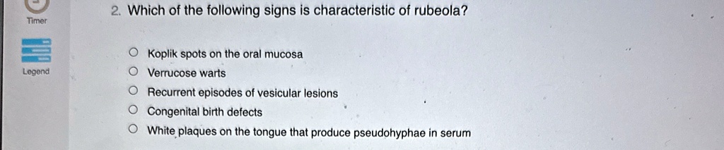 2 which of the following signs is characteristic of rubeola koplik ...
