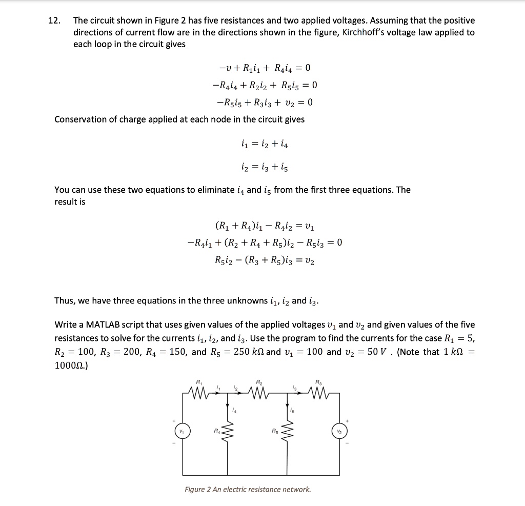 you should use matrix methods for linear equations to solve the question 12 the circuit shown in ...