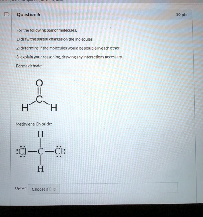 SOLVED: Question 6 10 pts For the following pair of molecules: 1) draw ... SOLVED: Question 6 10 pts For the following pair of molecules: 1) draw ...