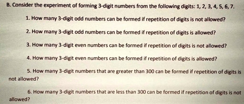 Solved B Consider The Experiment Of Forming 3 Digit Numbers From The