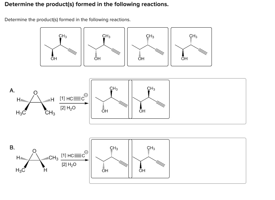 Determine the product(s) formed in the following reactions. Determine the product(s) formed in ...