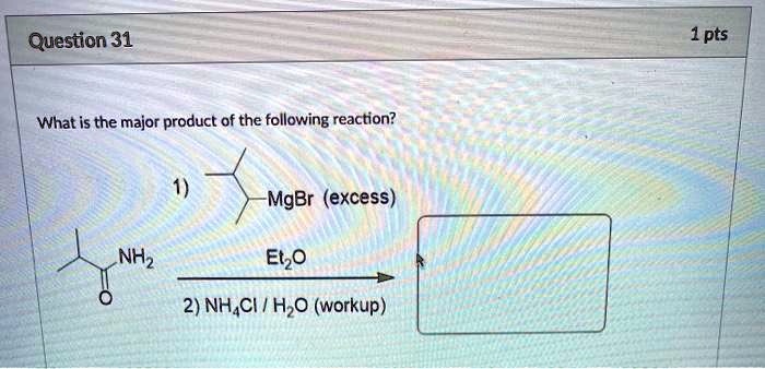 SOLVED: What is the major product of the following reaction? MgBr ...