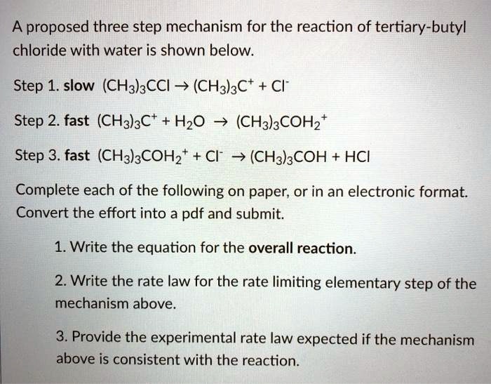 SOLVED:A proposed three step mechanism for the reaction of tertiary ...