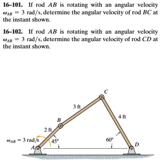 16-101. If rod AB is rotating with an angular velocity ωAB = 3 rad/s, determine the angular ...