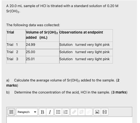 SOLVED:A 20.0 mL sample of HCI is titrated with standard solution of 0.20 M Sr(OH)z: The ...