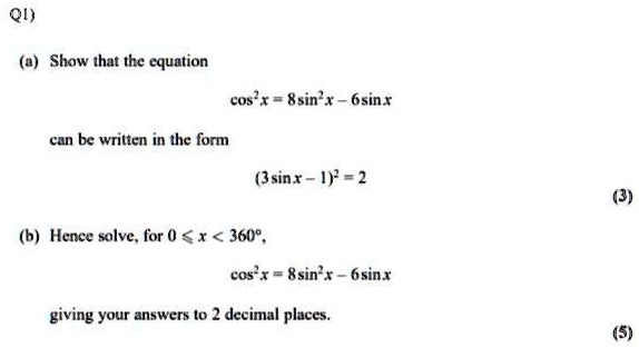 SOLVED: (4) Show that the equation cosâ »Â¹(1) = 8sin(Î¸) * 6sin(x) can ...