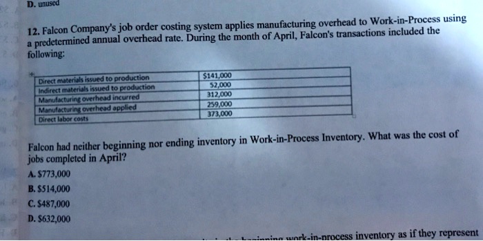 Falcon Company's job order costing system applies manufacturing ...