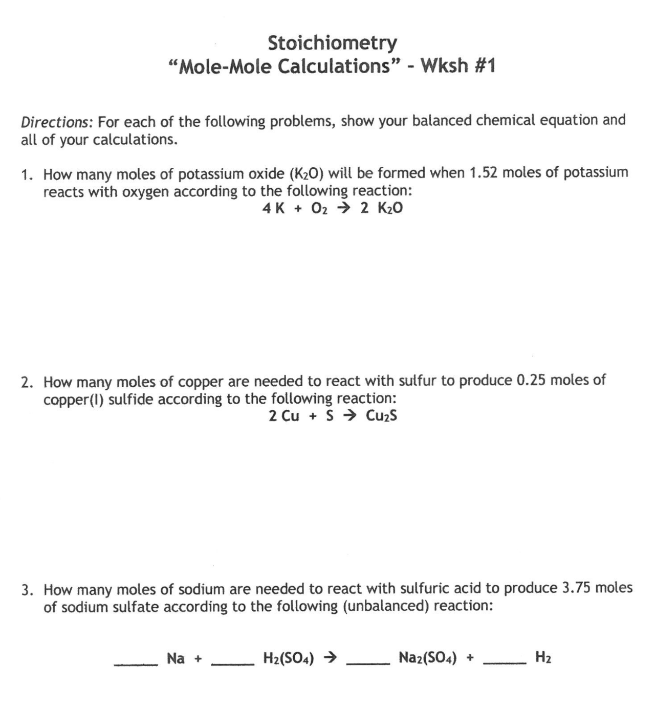 stoichiometry mole mole calculations wksh 1 directions for each of the following problems show ...
