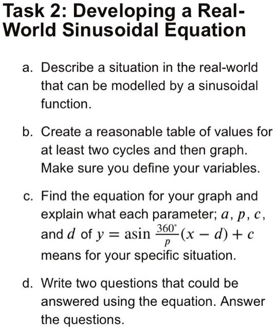 task 2 developing a real world sinusoidal equation a describe a ...