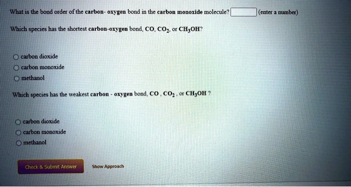 SOLVED: Whatis the bond order of the carbon- oxygen bond thc carbon ...