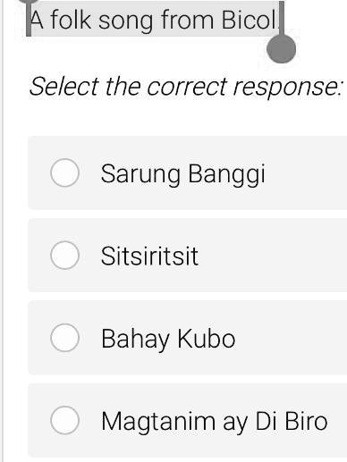a folk song from bicol folk song from bicoll select the correct ...