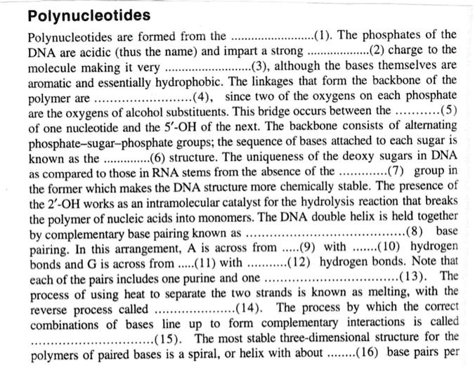 SOLVED: Polynucleotides Polynucleotides are formed from the (1) The ...