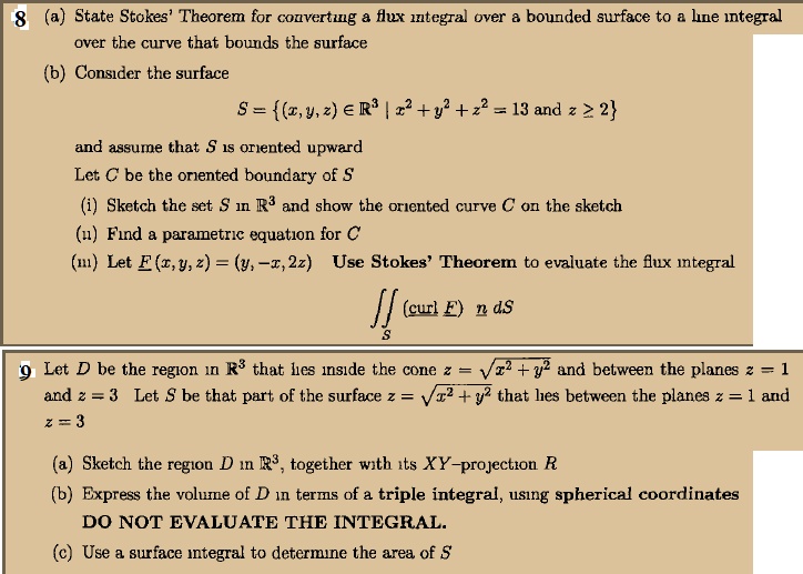 SOLVED: State Stokes' Theorem for converting flux integral over bounded surface to line integral ...