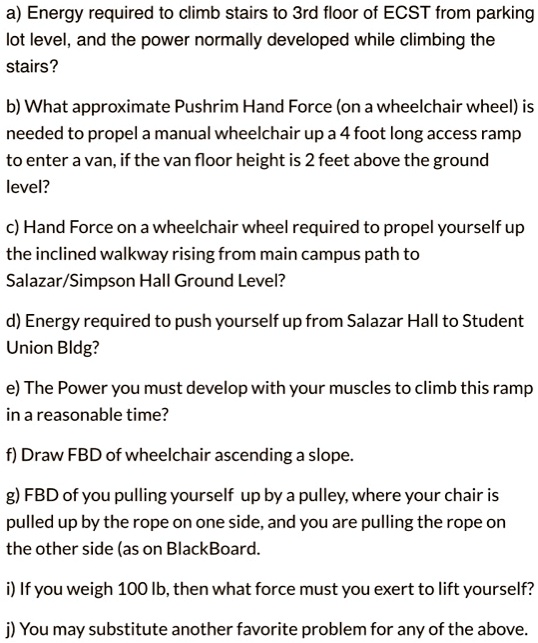 SOLVED: a Energy required to climb stairs to 3rd floor of ECST from ...