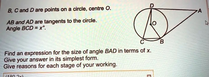 SOLVED: B, Cand D are points on a circle, centre 0. AB and AD are tangents to the circle Angle ...