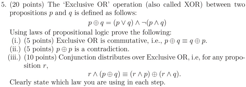 SOLVED: The Exclusive OR operation, also called XOR, between two ...