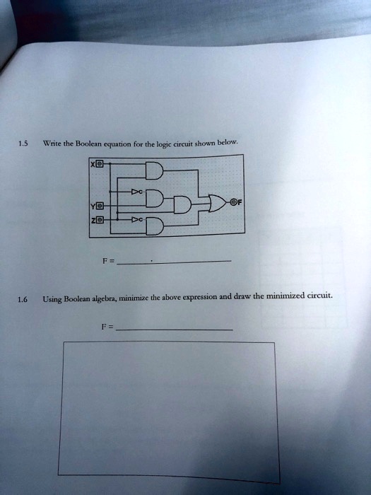 1 5 Write The Boolean Equation For The Logic Circuit Shown Below 1 6